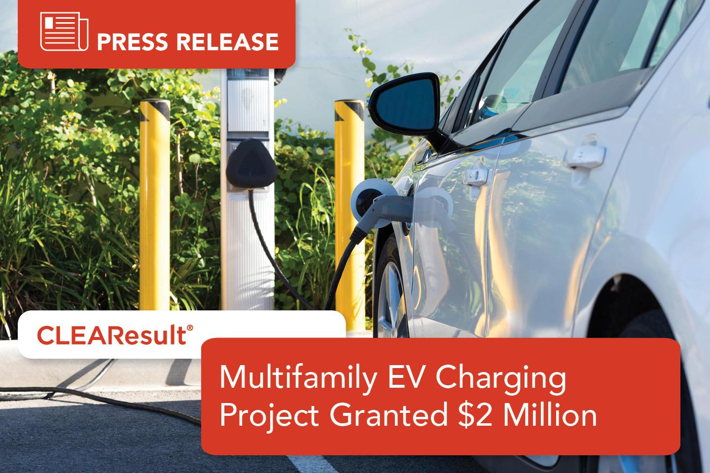 Multifamily EV Charging Project Granted $2 Million in California